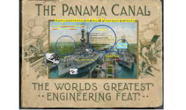 Imperialism of the Panama Canal by Madalyn Latham on Prezi