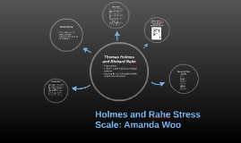 Holmes and Rahe Stress Scale by on Prezi