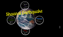 The Shaanxi Earthquake of 1556 by Kai L on Prezi