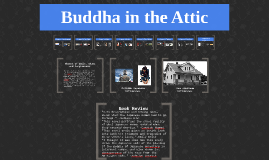 Buddha in the Attic by Ashelyn Lutrick on Prezi