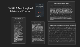 To Kill A Mockingbird: Historical Context by Aaron Standridge on Prezi