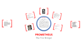 Prometheus The Fire Bringer by Sara Bechard on Prezi