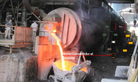 Horno Convertidor Teniente by Edinsson Bejarano on Prezi