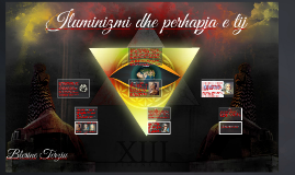 Iluminizmi dhe perhapja e tij by mimoza hasani on Prezi