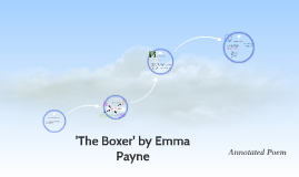 'The Boxer' by Emma Payne by Christopher McSwegan on Prezi