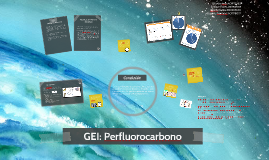 GEI: Perfluorocarbonos by jimena padilla on Prezi