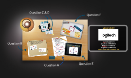 Logitech Case Study by Stephanie Lau on Prezi