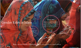 Gender Roles in Islam by on Prezi