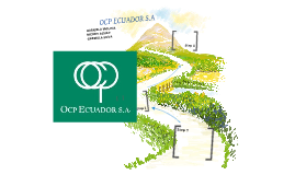 OCP ECUADOR S.A by Gabriela Molina on Prezi