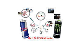 RED BULL VS. MONSTERS by Charlene Landry on Prezi