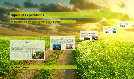 Types of Expeditions by Celine Correau on Prezi