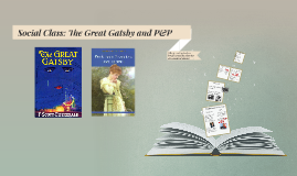 Old Money and New Money in the Great Gatsby and P&P by Juan Gaviota on ...