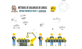 MÉTODOS DE BALANCEO DE LINEAS by Pau Diaz on Prezi