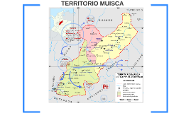Territorio Muisca by Andres Martinez on Prezi