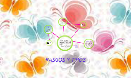 RASGOS Y TIPOS DE RASGOS by on Prezi