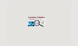 Carmine Calabro Case by Selina Correa on Prezi