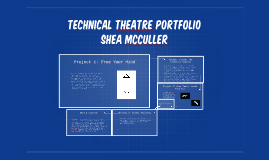 Technical theatre portfolio by Shea Walker on Prezi