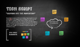 Tech Script by Joshua Jenkins on Prezi
