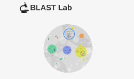 BLAST Lab by Sabiana Joseph on Prezi