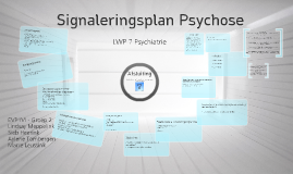 Signaleringsplan Psychose by Aylene Tombergen on Prezi