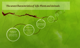 The seven Characteristics of life: plants and animals by Gorrgi-sam ...
