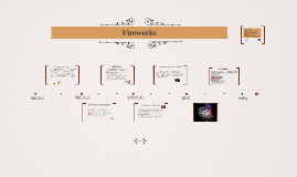 Timeline of Fireworks by Gabriela Noriega on Prezi