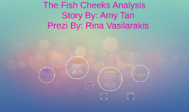The Fish Cheeks Analysis Prezi by Rina V. on Prezi