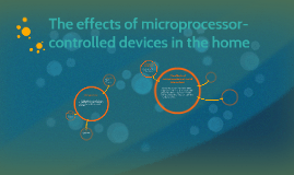 The effects of microprocessor-controlled devices in the home by ...