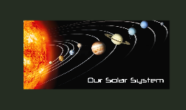 Our Solar System and Greek Mythology by Stephanie Lord on Prezi